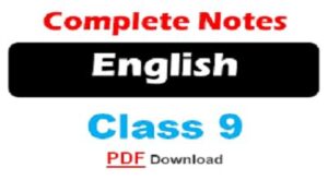 Punjab Board Class 9th English Notes (Latest-2024) In PDF Format