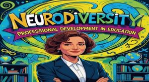 Judy Singer and Neurodiversity - Professional Development in Education