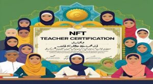 NFT Teacher Certifications in Pakistan with Examples – Latest