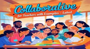Collaborative Learning for Teachers with Examples – Latest