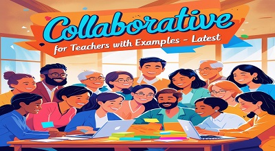 Collaborative Learning for Teachers with Examples – Latest